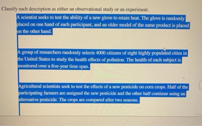 Solved Classify each description as either an observational | Chegg.com