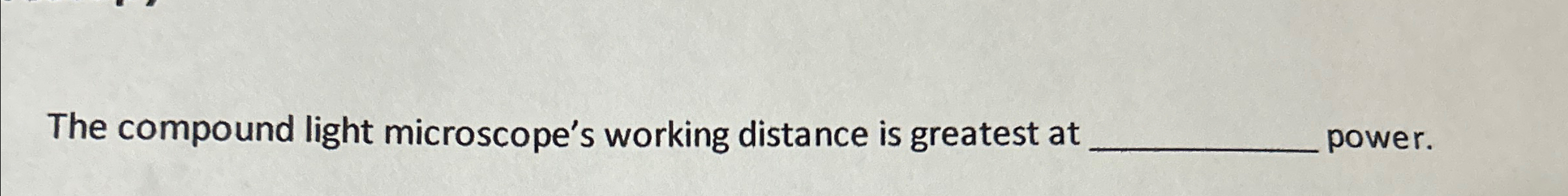 Solved The compound light microscope's working distance is | Chegg.com