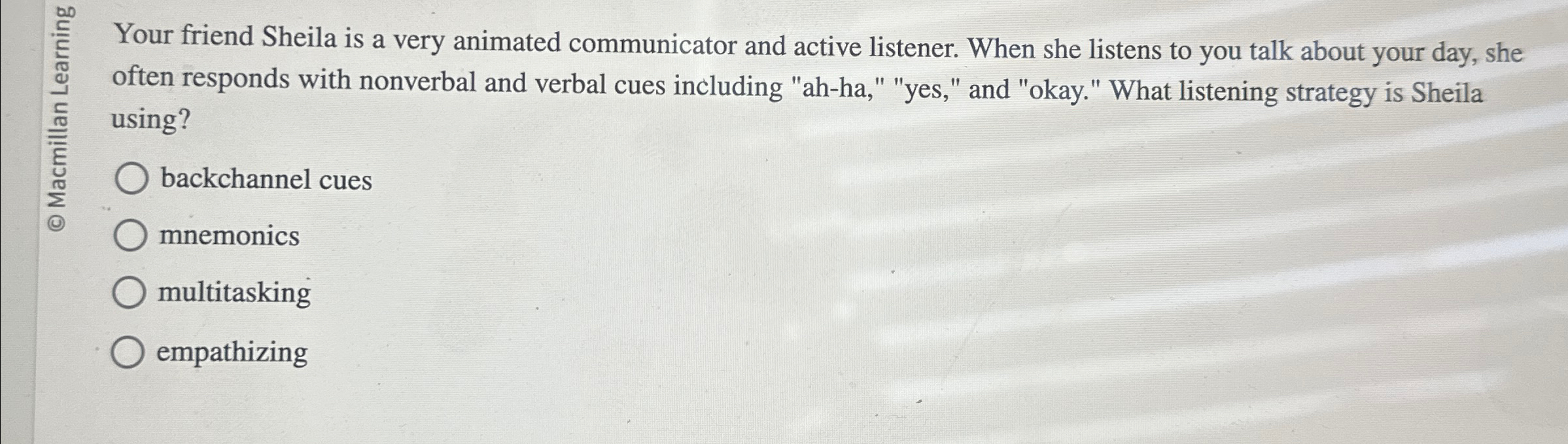 Solved Your friend Sheila is a very animated communicator | Chegg.com