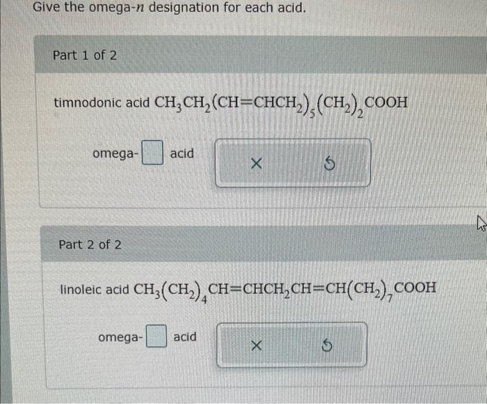 Solved Give the omega- n designation for each acid. Part 1 | Chegg.com