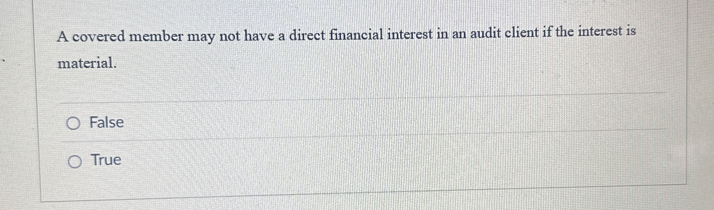 Solved A covered member may not have a direct financial | Chegg.com