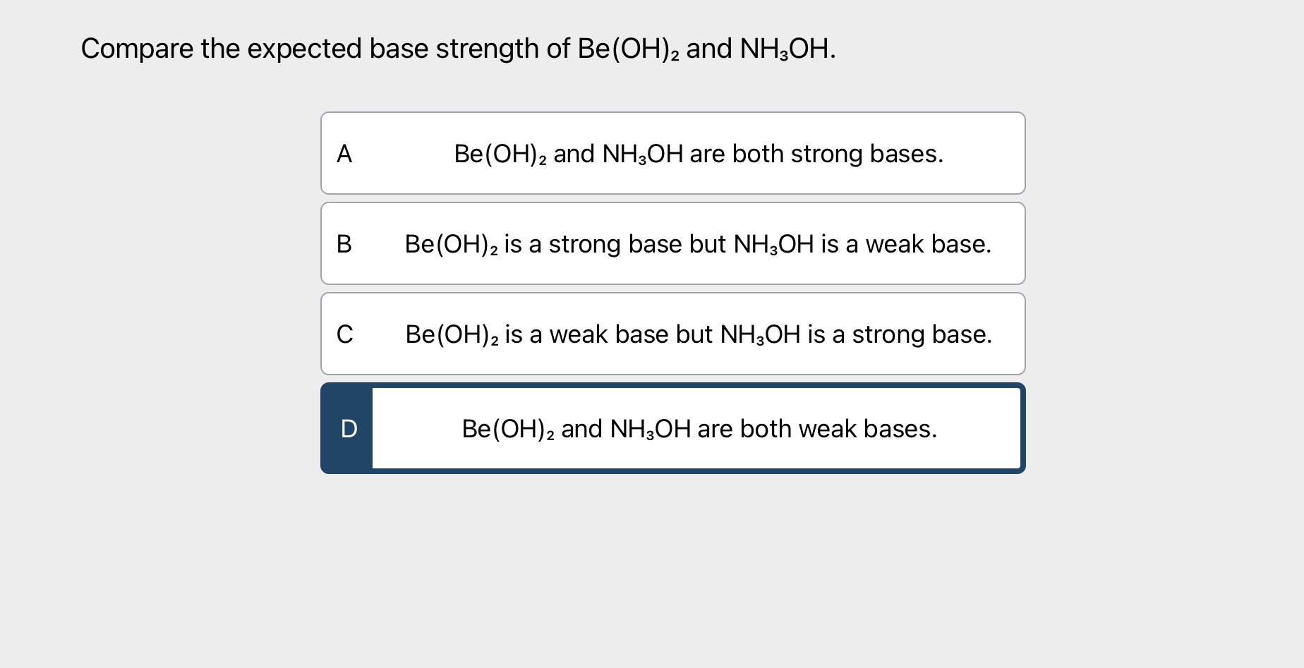Solved Compare the expected base strength of Be(OH)2 ﻿and | Chegg.com