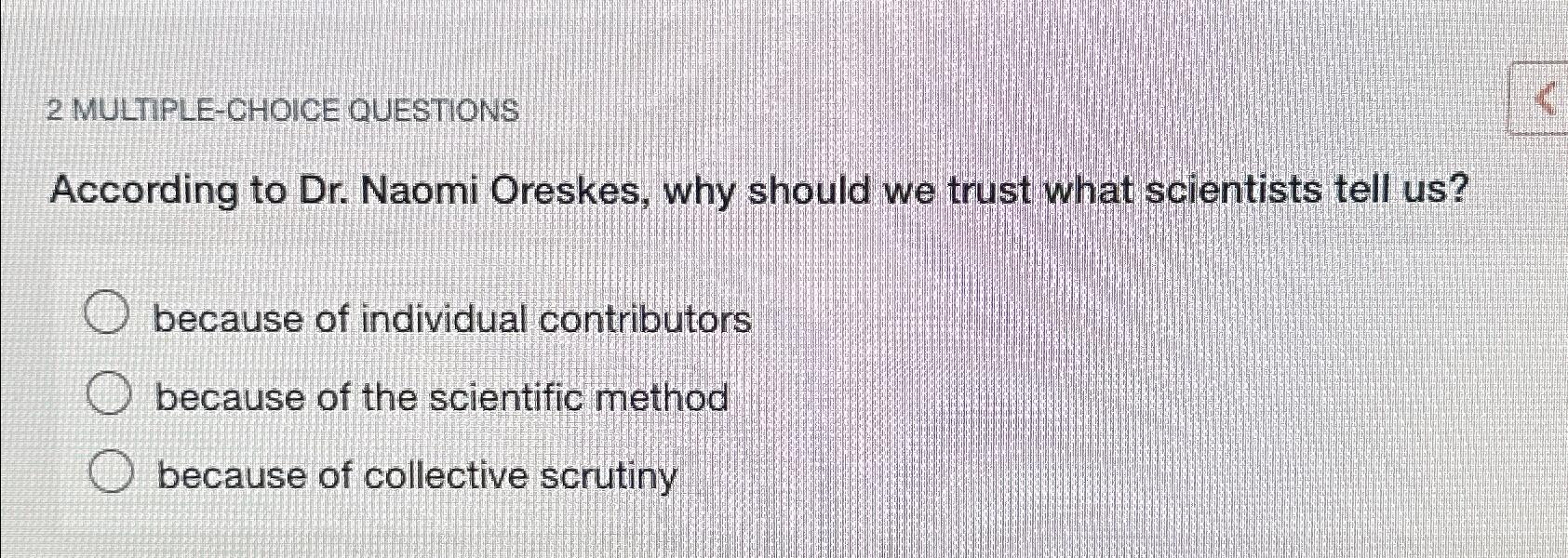 Solved 2 ﻿MULTIPLE-CHOICE QUESTIONSAccording to Dr. ﻿Naomi | Chegg.com