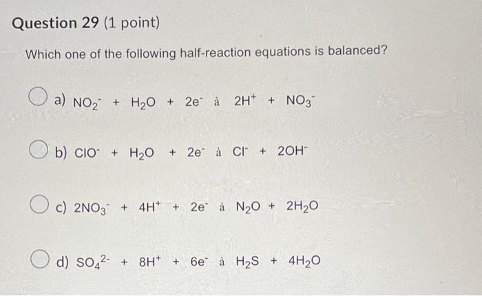 Solved Which one of the following half-reaction equations is | Chegg.com