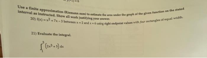 Solved Use a finite approximation (Riemann sum) to estimate | Chegg.com