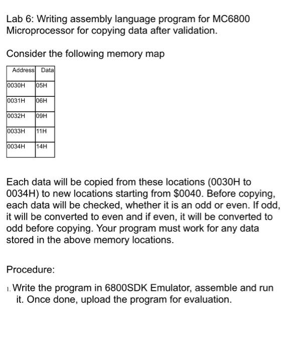 Solved Lab 6: Writing assembly language program for MC6800 | Chegg.com