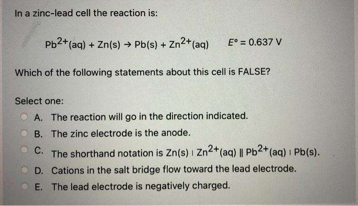Solved In a zinc-lead cell the reaction is: | Chegg.com