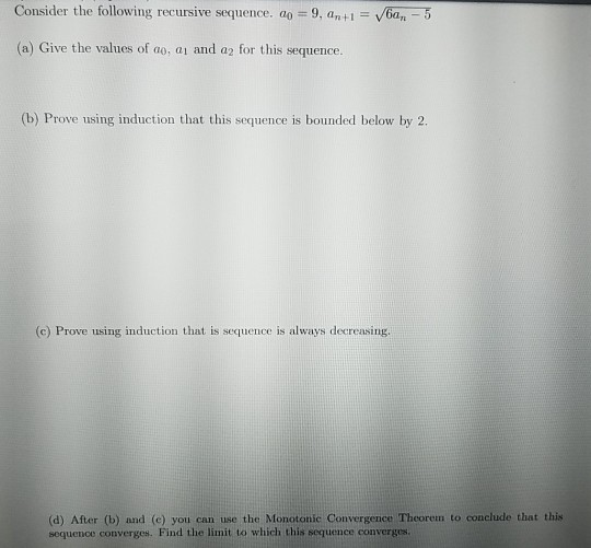 Solved Consider the following recursive sequence. do = 9, | Chegg.com