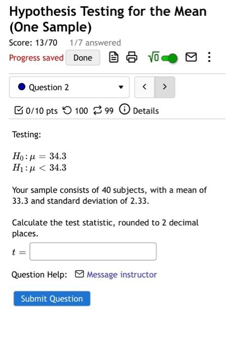 Solved Hypothesis Testing for the Mean (One Sample) Score: | Chegg.com