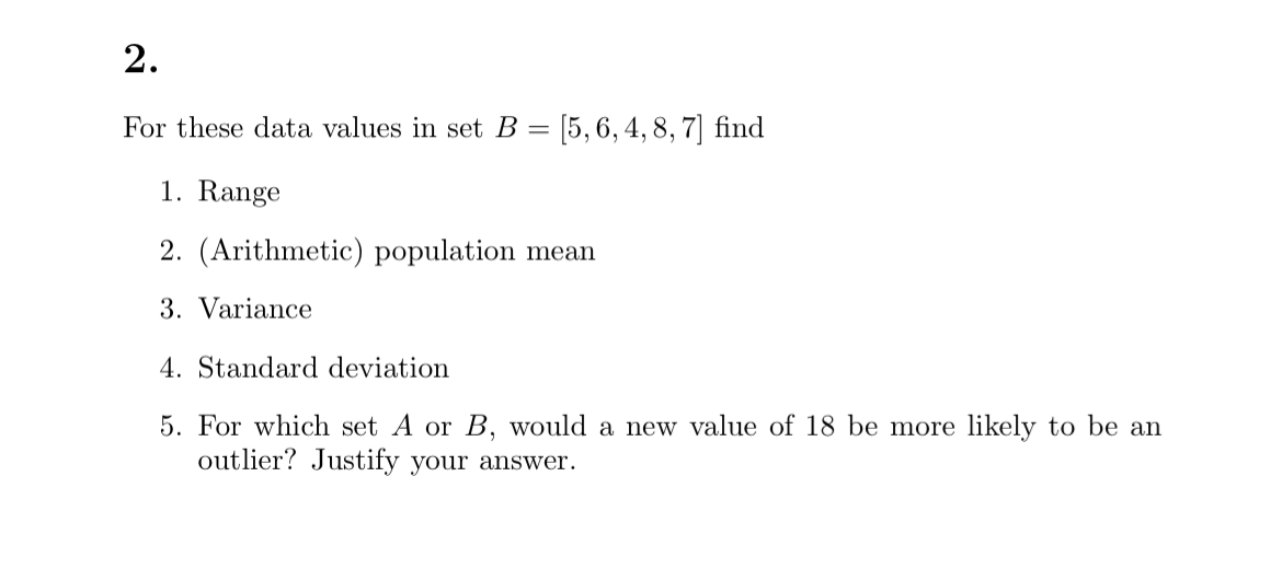 Solved For these data values in set B=[5,6,4,8,7] | Chegg.com