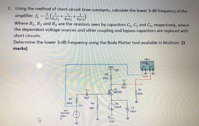 Solved 2 Using The Method Of Short Circuit Time Constants 