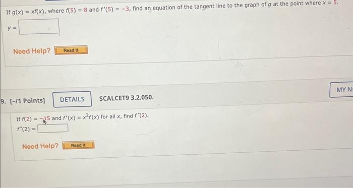 Solved If g(x)=xf(x), where f(5)=8 and f′(5)=−3, find an | Chegg.com