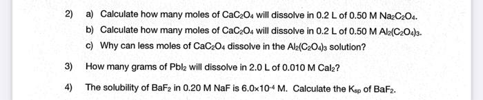 2) a) Calculate how many moles of CaC2O4 will | Chegg.com
