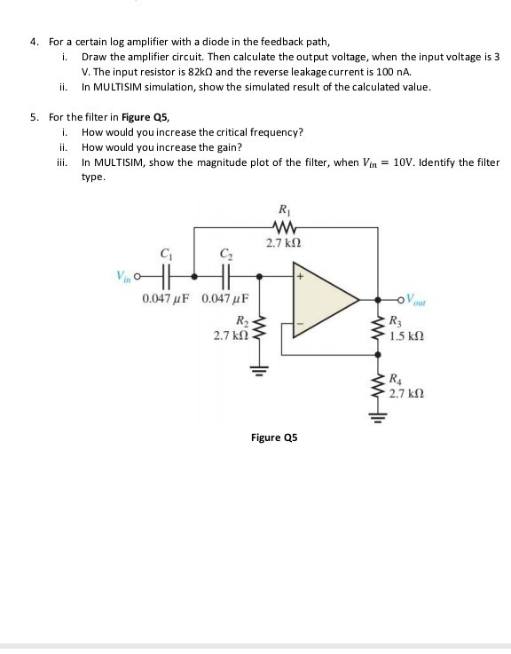 Solved 4. For a certain log amplifier with a diode in the | Chegg.com
