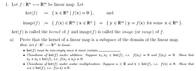 Solved Let f : Rn - > Rm be linear map. Let ker(f) : = { x | Chegg.com