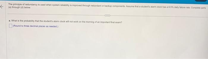 Solved The principle of redundancy is used when system | Chegg.com