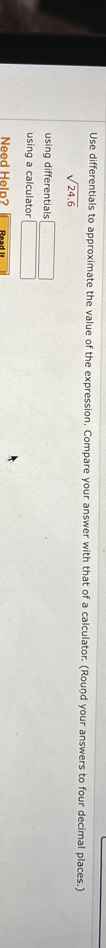 Solved Use differentials to approximate the value of the | Chegg.com