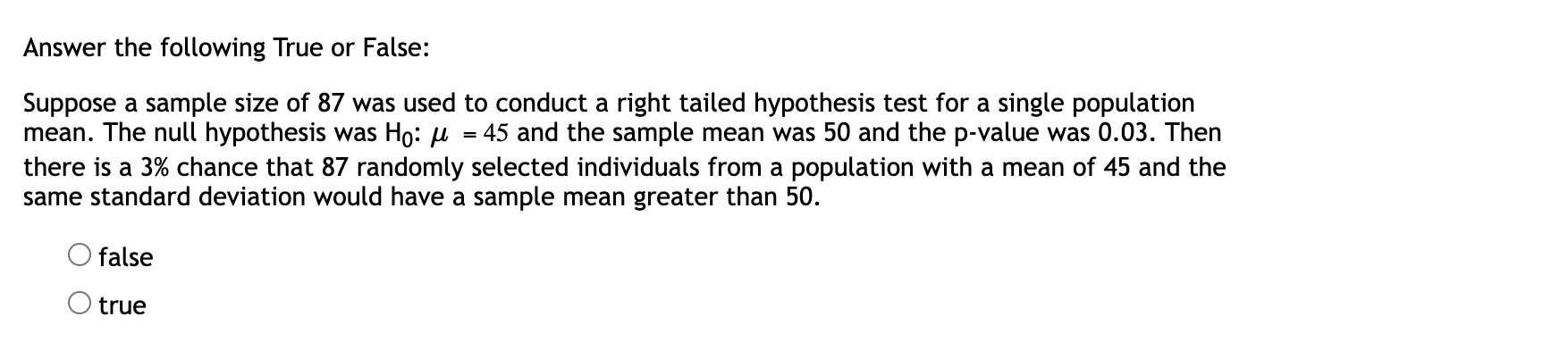 Solved Answer the following True or False:Suppose a sample | Chegg.com