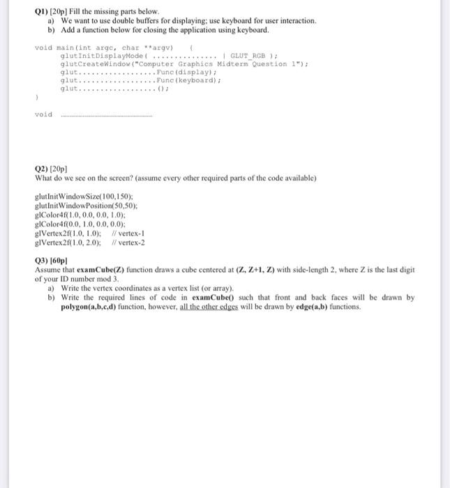Solved Q1) [20p] Fill the missing parts below. a) We want to | Chegg.com