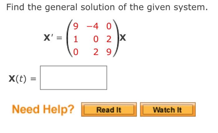 Solved Find the general solution of the given system. \\[ | Chegg.com