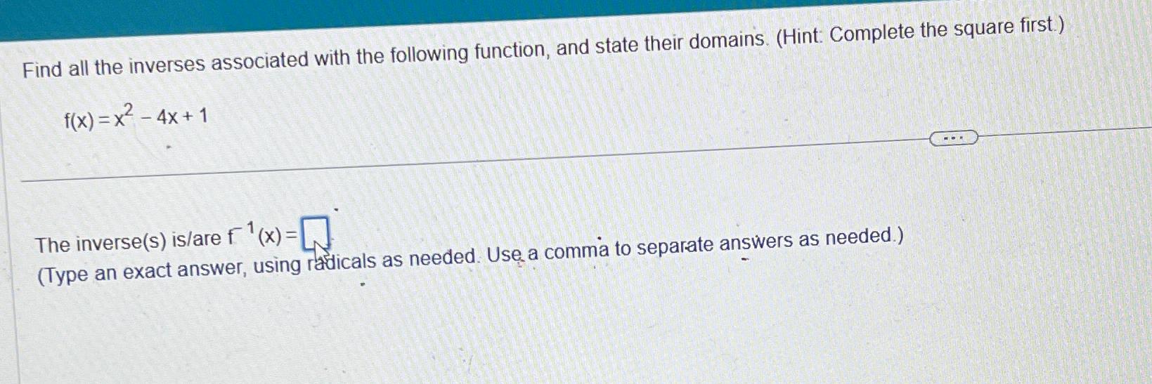 Solved Find all the inverses associated with the following | Chegg.com