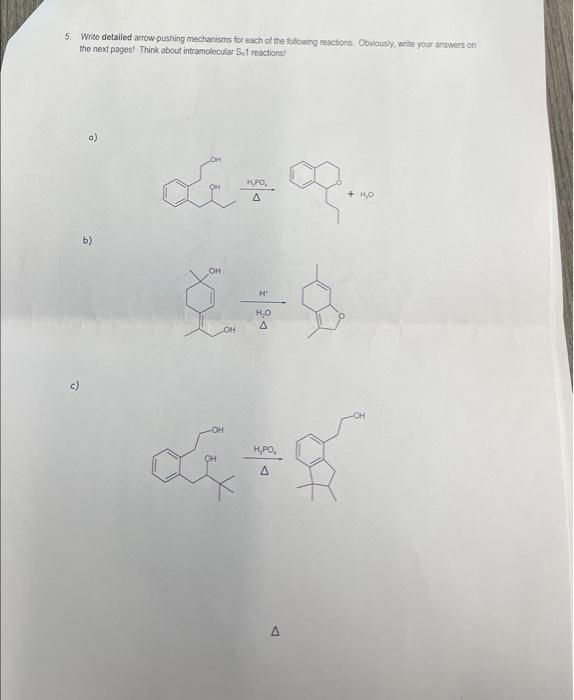 Solved 5. Write detaifed arrow-pushing mechanisms for each | Chegg.com