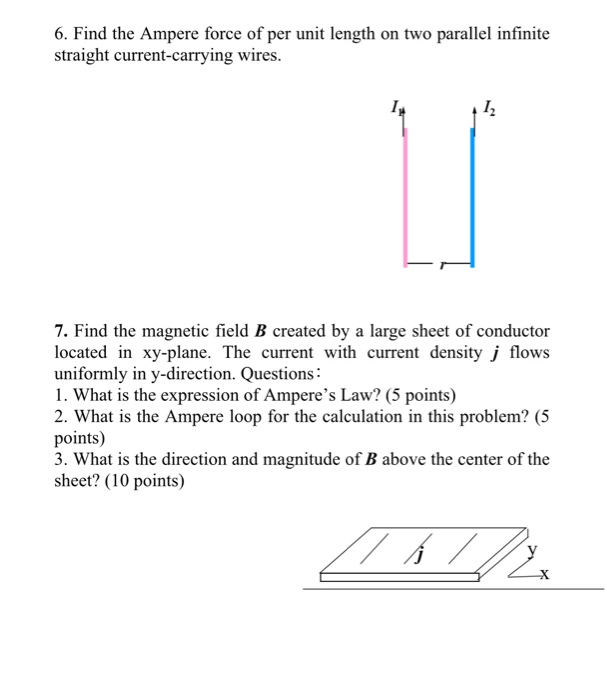 Solved 6. Find the Ampere force of per unit length on two | Chegg.com