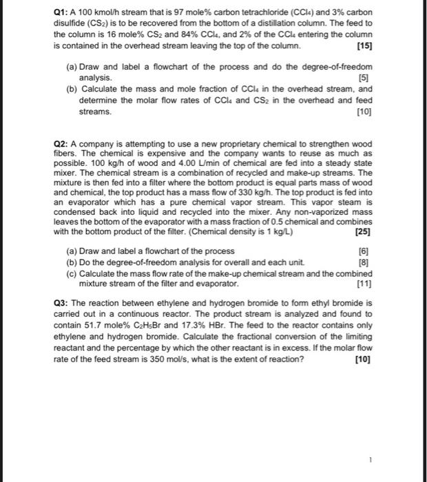 Solved Q1: A 100kmol/h stream that is 97 mole % carbon | Chegg.com