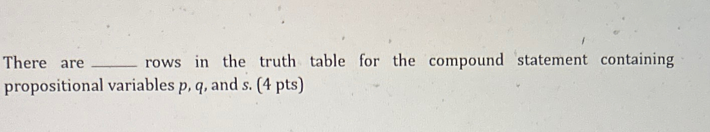 Solved There are ____ ﻿rows in the truth table for the | Chegg.com