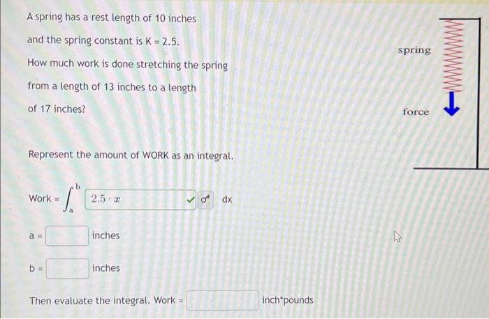 Solved A spring has a rest length of 10 inches and the | Chegg.com