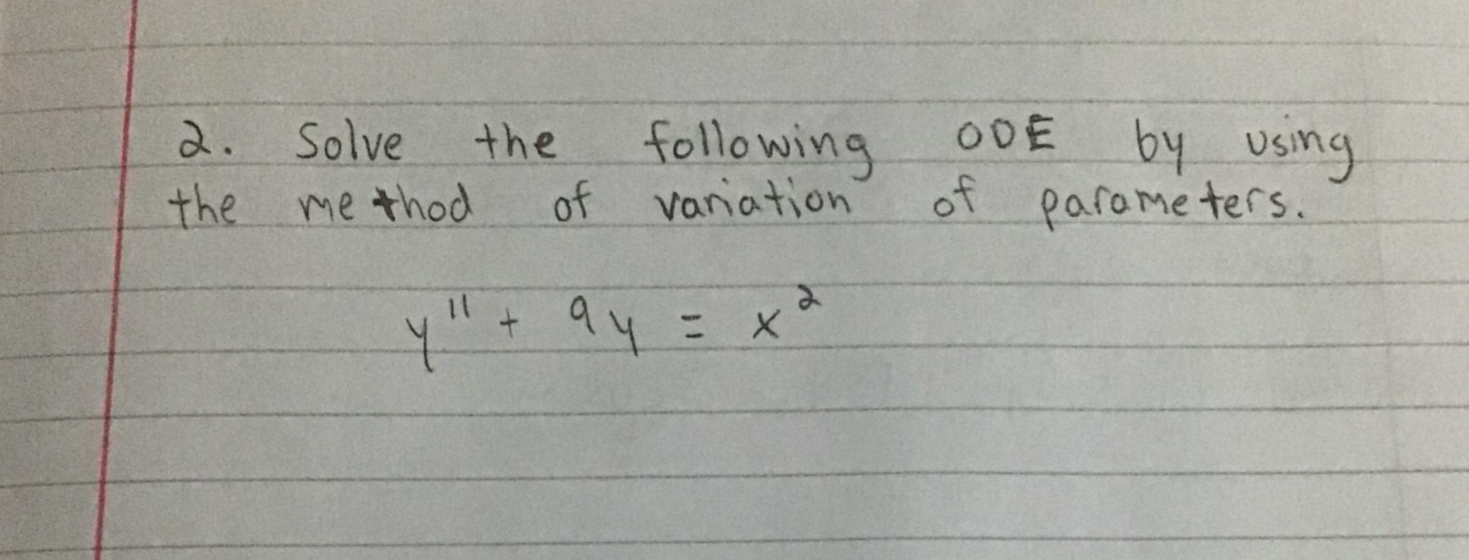 Solved Solve the following OOE by using the method of | Chegg.com