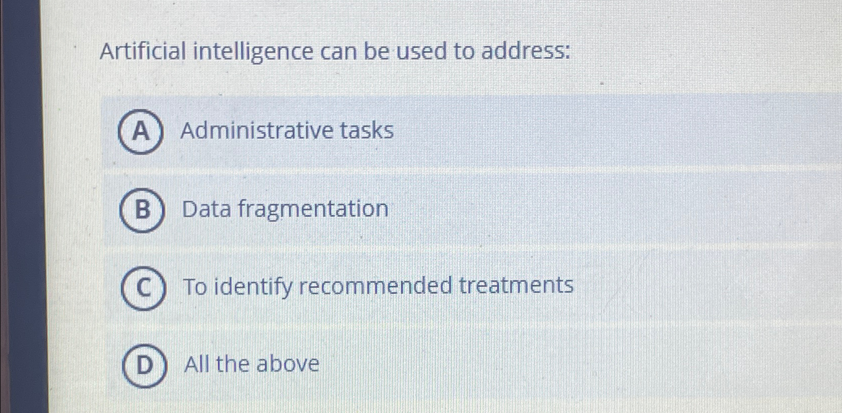 Solved Artificial intelligence can be used to | Chegg.com