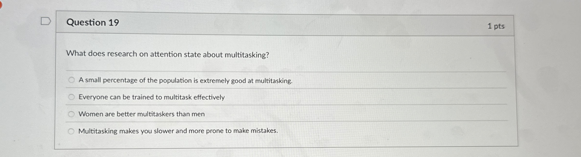Solved Question 19What does research on attention state | Chegg.com