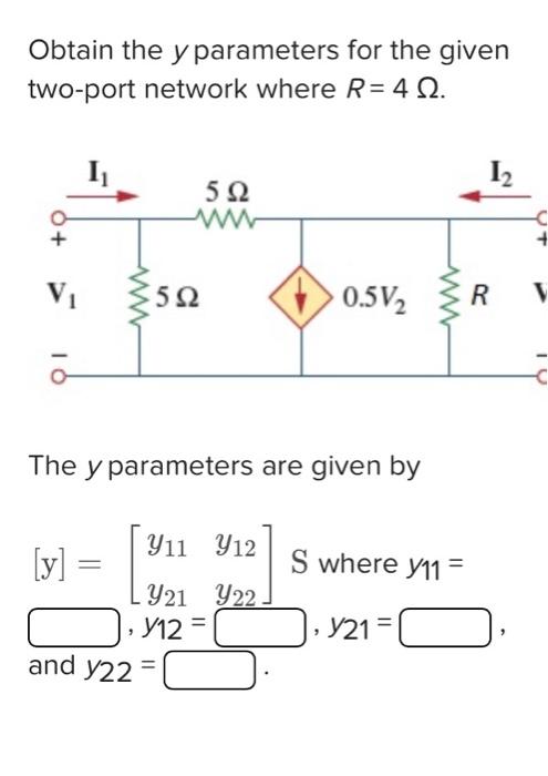 Solved Obtain the y parameters for the given two-port | Chegg.com