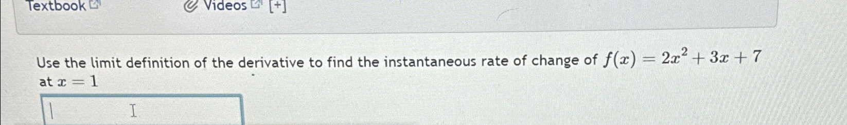 Solved Use the limit definition of the derivative to find | Chegg.com