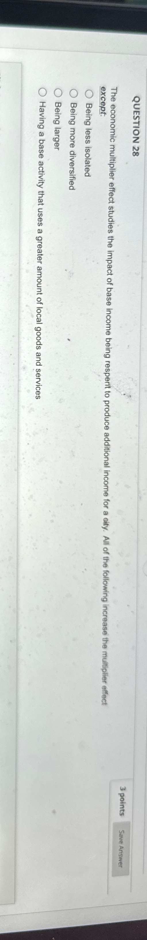 Solved QUESTION 28The economic multiplier effect studies the | Chegg.com