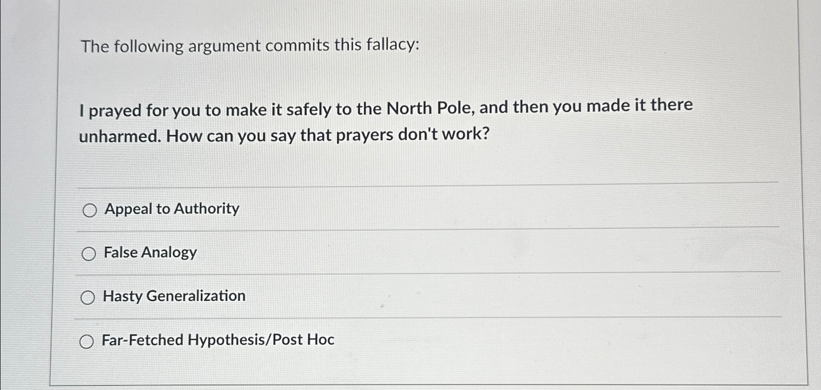 Solved The following argument commits this fallacy:I prayed | Chegg.com