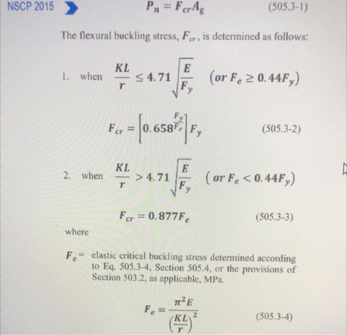 Solved NSCP 2015 > Pn=FerA, (505.3-1) The flexural buckling | Chegg.com