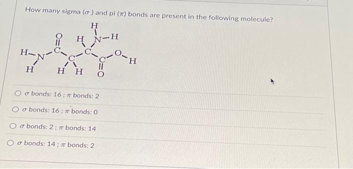 Solved How many sigma (σ) and pi (π) bonds are present in | Chegg.com