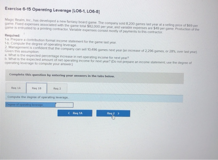 Solved Exercise 6-15 Operating Leverage (L06-1, LO6-8] ed | Chegg.com