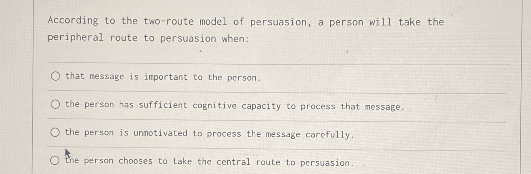 Solved According to the two-route model of persuasion, a | Chegg.com