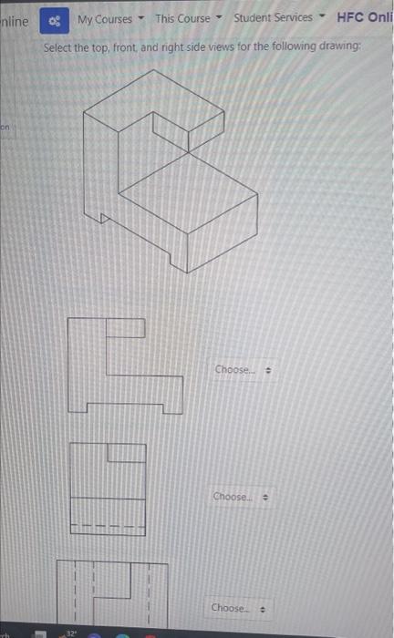 Solved Select the top, front, and right side views for the | Chegg.com