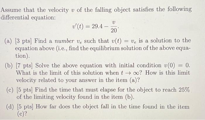 Solved Assume that the velocity v of the falling object | Chegg.com