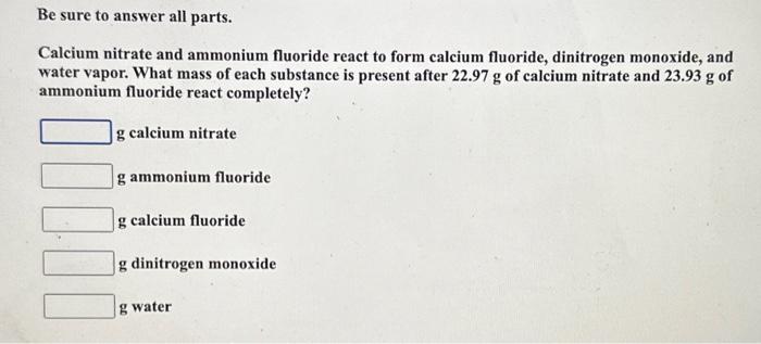 Solved Calcium nitrate and ammonium fluoride react to form | Chegg.com