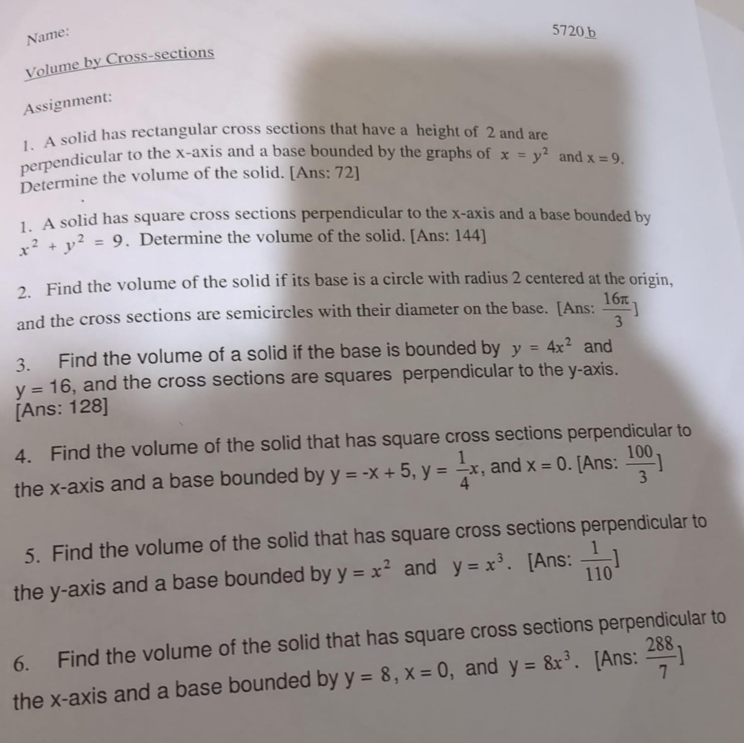 Solved Name:5720b?Volume by Cross-sectionsAssignment:A solid | Chegg.com