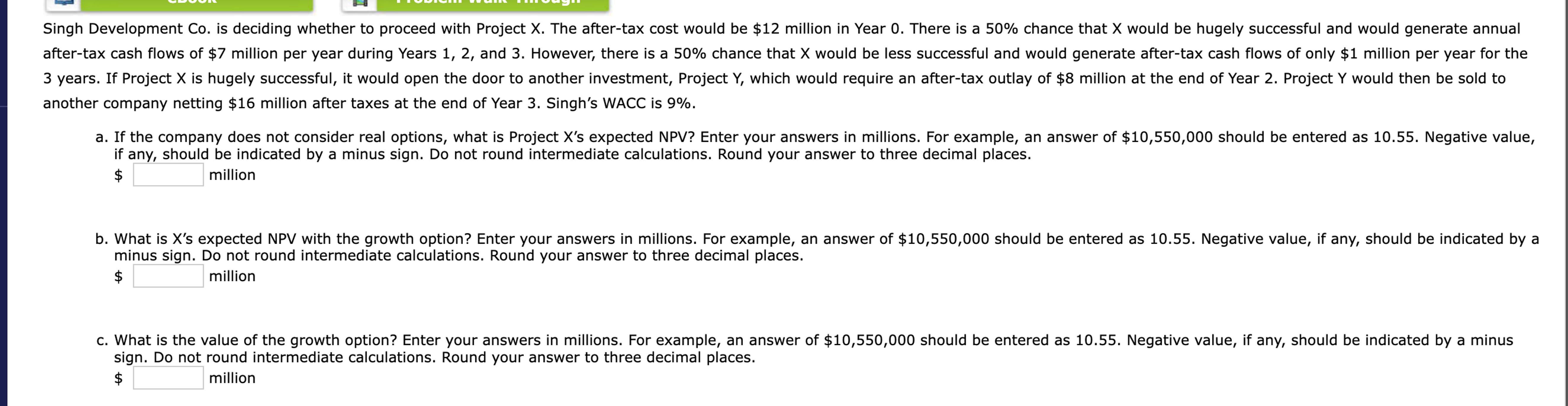 Solved Singh Development Co. ﻿is deciding whether to proceed | Chegg.com