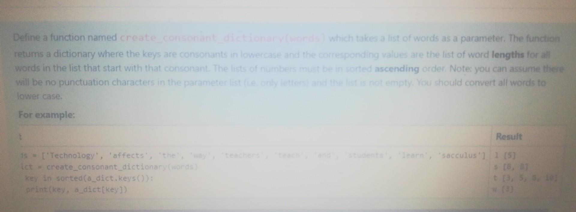 Solved Define a function named create consonant dictionary | Chegg.com