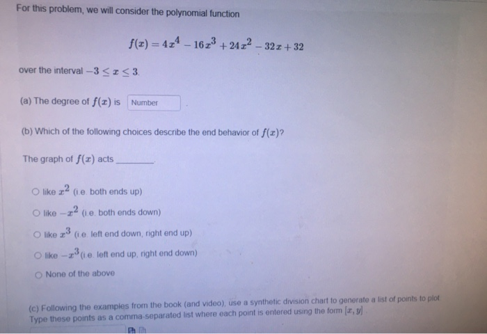 Solved For this problem, we will consider the polynomial | Chegg.com