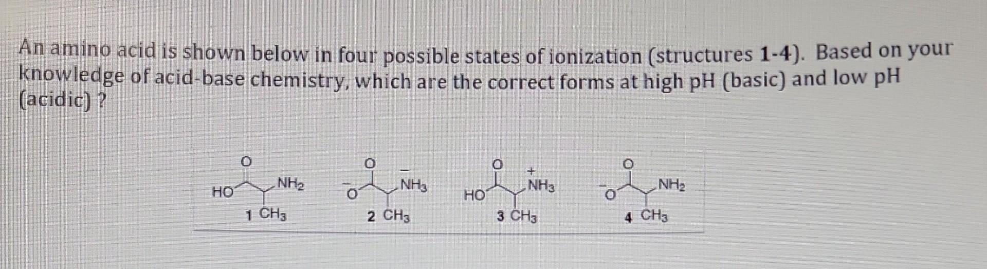 Solved An amino acid is shown below in four possible states | Chegg.com