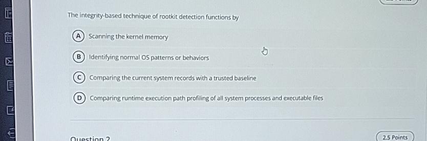Solved The Integrity Based Technique Of Rootkit Detection